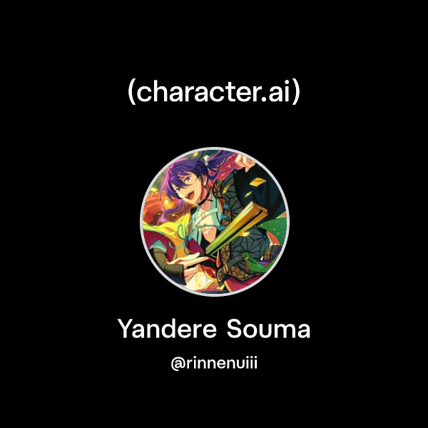 Chat with Yandere Souma | character.ai | Personalized AI for every ...