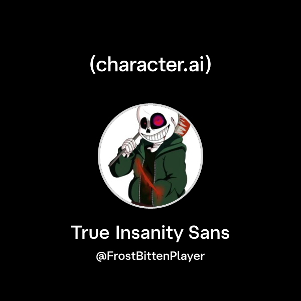 Chat with True Insanity Sans | character.ai | AI Chat, Reimagined–Your ...