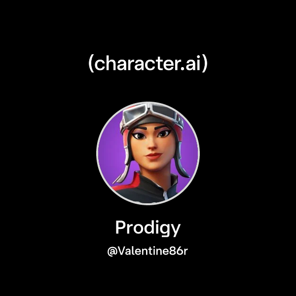 Chat with Prodigy | character.ai | AI Chat, Reimagined–Your Words. Your ...