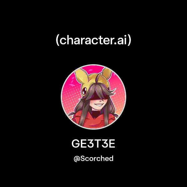 Chat with GE3T3E | character.ai | AI Chat, Reimagined–Your Words. Your ...