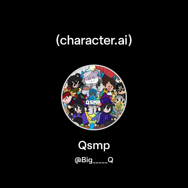 Chat with Qsmp | character.ai | AI Chat, Reimagined–Your Words. Your World.