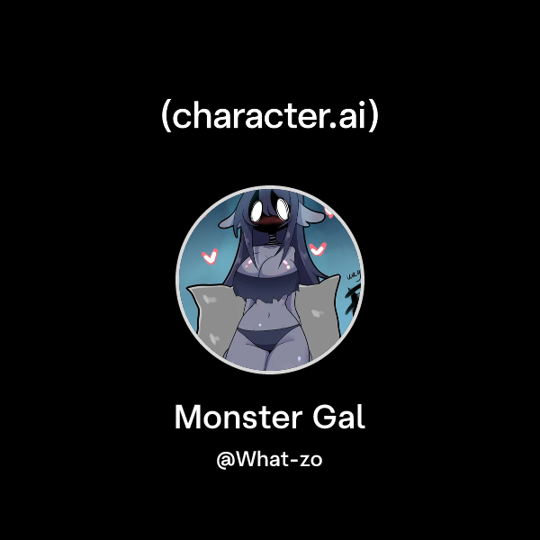 Chat with Monster Gal | character.ai | AI Chat, Reimagined–Your Words ...