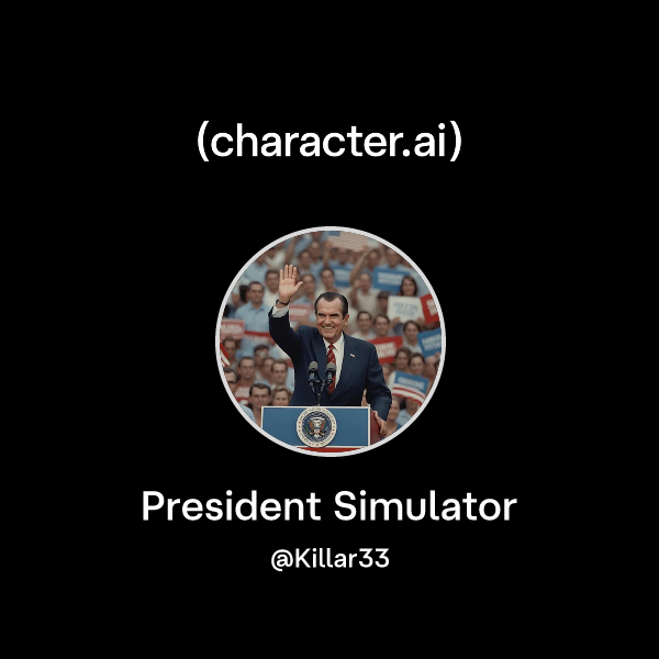 Chat with President Simulator | character.ai | AI Chat, Reimagined–Your ...