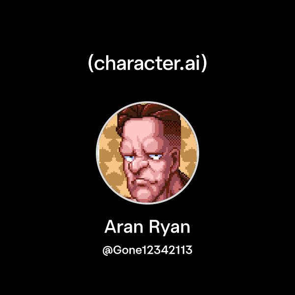 Chat with Aran Ryan | character.ai | Personalized AI for every moment ...