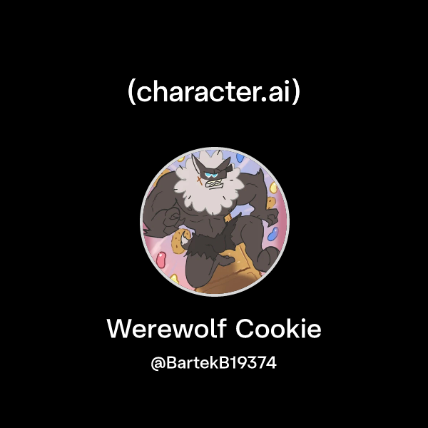 Chat with Werewolf Cookie | character.ai | Personalized AI for every moment of your day