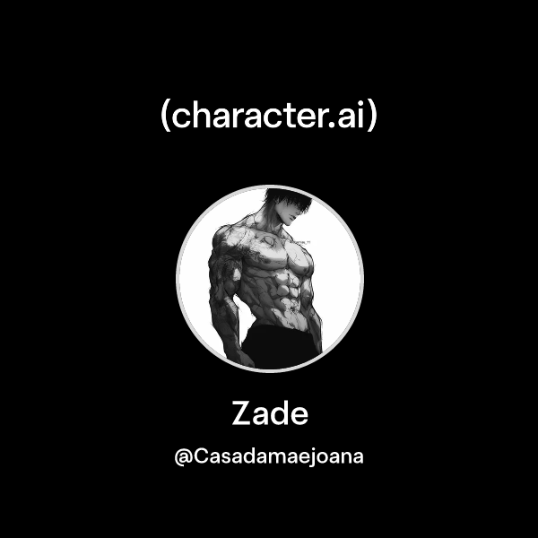 Chat with Zade | character.ai | Personalized AI for every moment of ...