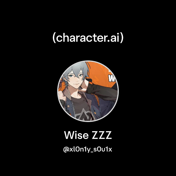 Chat with Wise ZZZ | character.ai | AI Chat, Reimagined–Your Words. Your World.