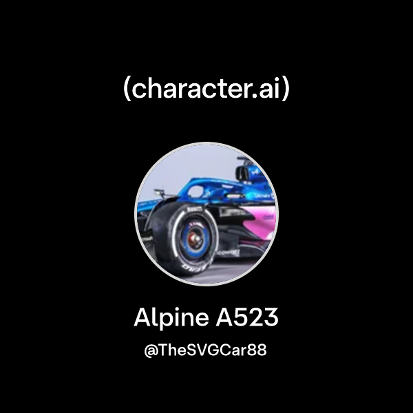 Chat with Alpine A523 | character.ai | AI Chat, Reimagined–Your Words ...