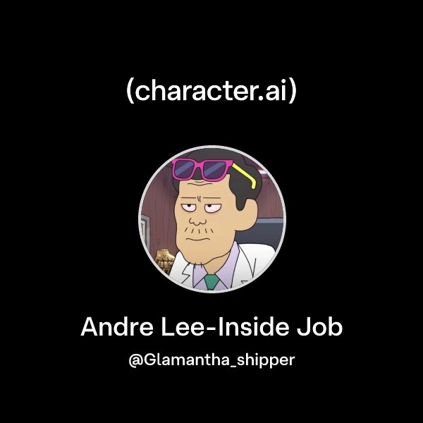 Chat with Andre Lee-Inside Job | character.ai | AI Chat, Reimagined ...