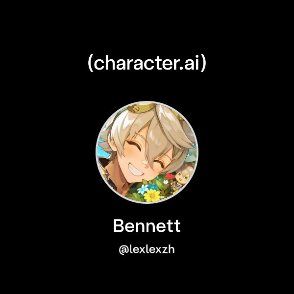 Chat with Bennett | character.ai | Personalized AI for every moment of your day