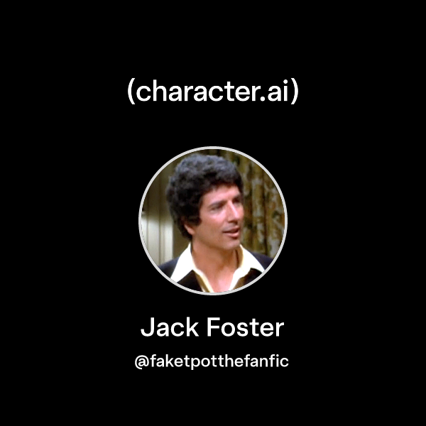Chat with Jack Foster | character.ai | Personalized AI for every moment ...
