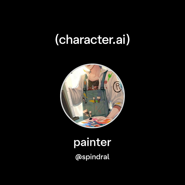 Chat with painter | character.ai | Personalized AI for every moment of your day