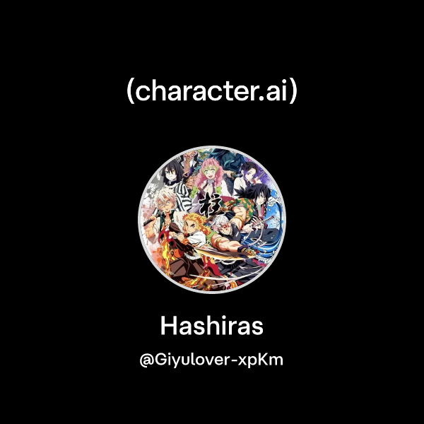 Chat with Hashiras | character.ai | Personalized AI for every moment of your day