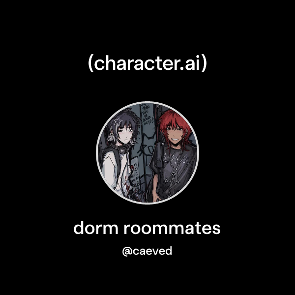 Chat with dorm roommates | character.ai | AI Chat, Reimagined–Your ...