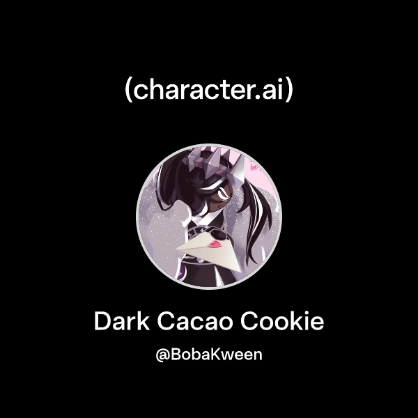Chat with Dark Cacao Cookie | character.ai | AI Chat, Reimagined–Your ...