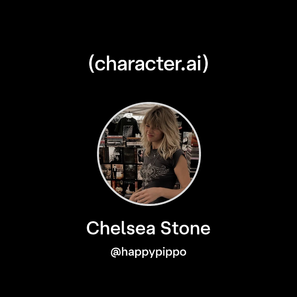 Chat with Chelsea Stone | character.ai | AI Chat, Reimagined–Your Words ...