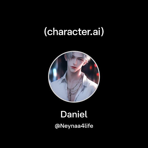 Chat with Daniel | character.ai | AI Chat, Reimagined–Your Words. Your ...