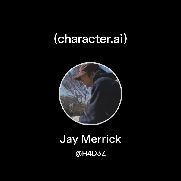 Chat with Jay Merrick | character.ai | AI Chat, Reimagined–Your Words. Your World.
