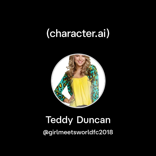 Chat with Teddy Duncan | character.ai | Personalized AI for every ...