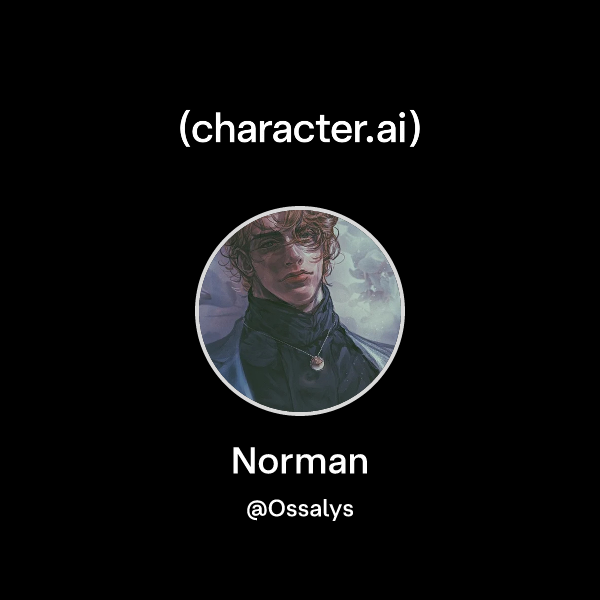 Chat with Norman | character.ai | AI Chat, Reimagined–Your Words. Your ...