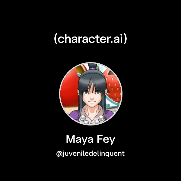 Chat with Maya Fey | character.ai | AI Chat, Reimagined–Your Words ...