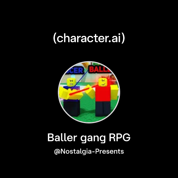 Chat with Baller gang RPG | character.ai | AI Chat, Reimagined–Your ...