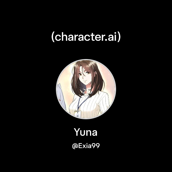 Chat with Yuna | character.ai | AI Chat, Reimagined–Your Words. Your World.