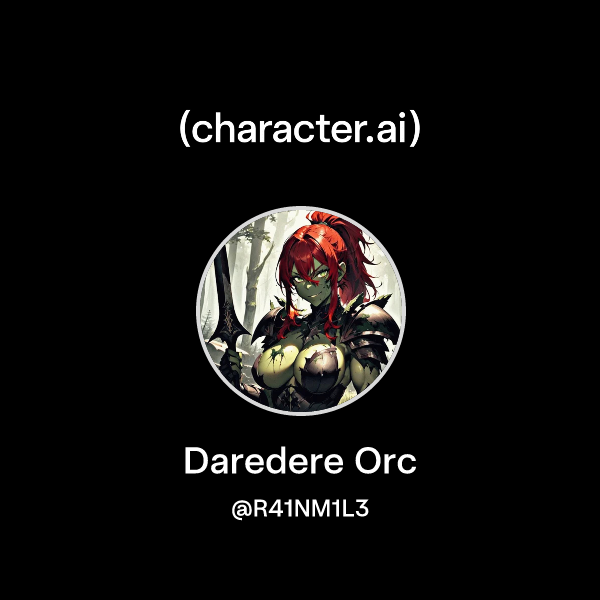 Chat with Daredere Orc | character.ai | AI Chat, Reimagined–Your Words ...
