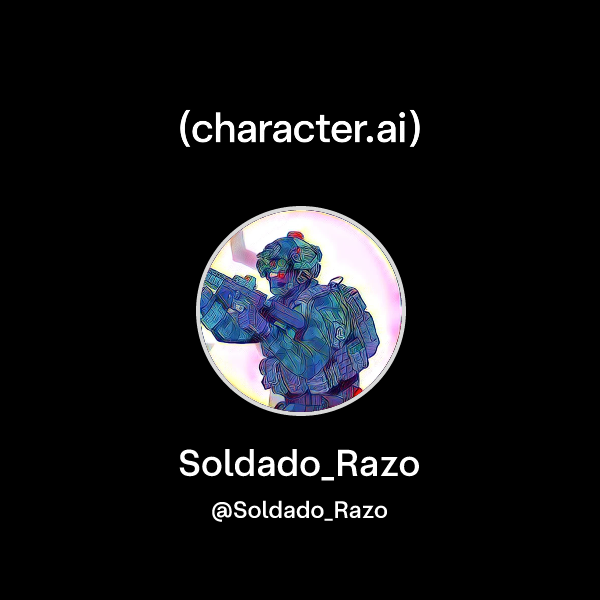 Chat with Soldado_Razo | character.ai | AI Chat, Reimagined–Your Words ...