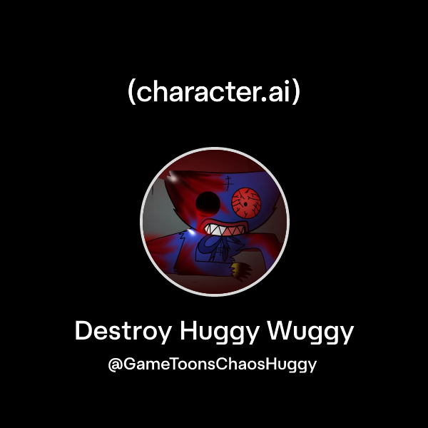 Chat with Destroy Huggy Wuggy | character.ai | AI Chat, Reimagined–Your ...