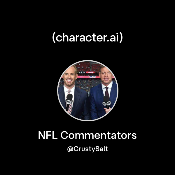 Chat with NFL Commentators | character.ai | AI Chat, Reimagined–Your ...