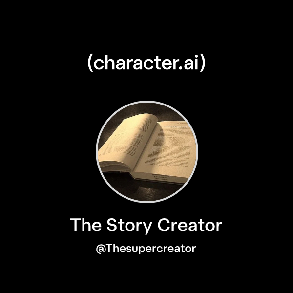 Chat with The Story Creator | character.ai | AI Chat, Reimagined–Your ...