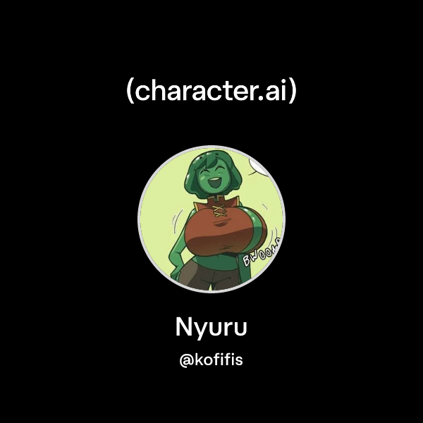 Chat with Nyuru | character.ai | AI Chat, Reimagined–Your Words. Your ...