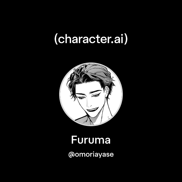 Chat with Furuma | character.ai | AI Chat, Reimagined–Your Words. Your ...