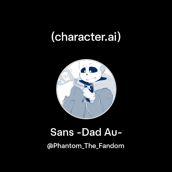 Chat with Sans -Dad Au- | character.ai | AI Chat, Reimagined–Your Words ...