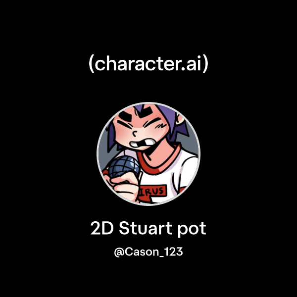Chat with 2D Stuart pot | character.ai | Personalized AI for every ...