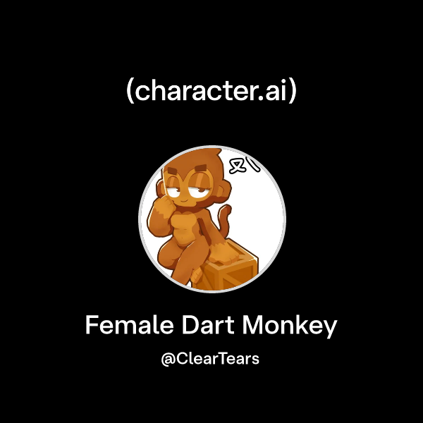 Chat with Female Dart Monkey | character.ai | AI Chat, Reimagined–Your ...