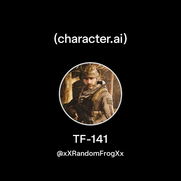 Chat with TF-141 | character.ai | AI Chat, Reimagined–Your Words. Your ...