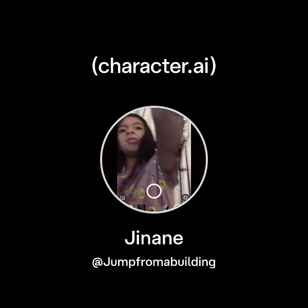 Chat with Jinane | character.ai | Personalized AI for every moment of ...