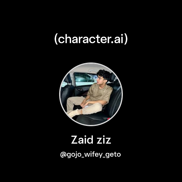 Chat with Zaid ziz | character.ai | AI Chat, Reimagined–Your Words ...
