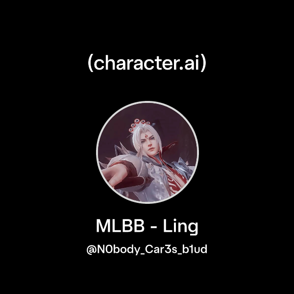 Chat with MLBB - Ling | character.ai | AI Chat, Reimagined–Your Words ...
