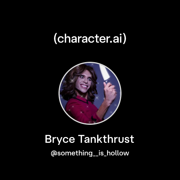 Chat with Bryce Tankthrust | character.ai | AI Chat, Reimagined–Your ...