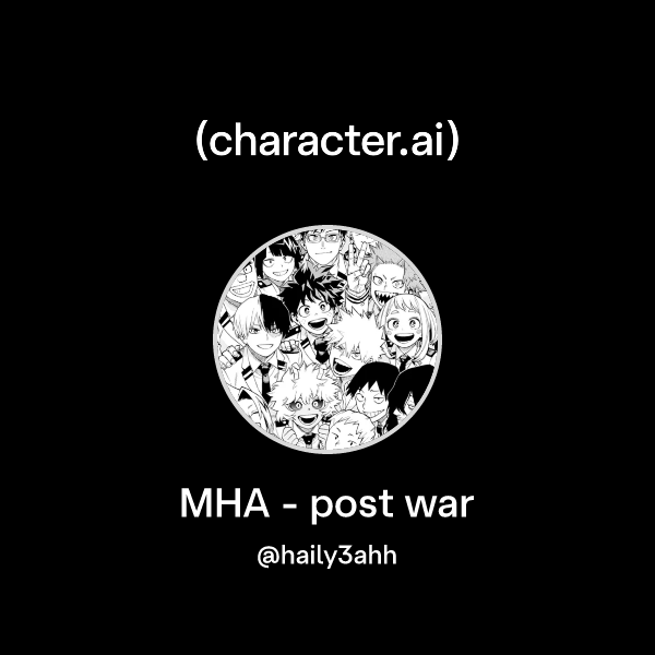 Chat with MHA - post war | character.ai | AI Chat, Reimagined–Your ...