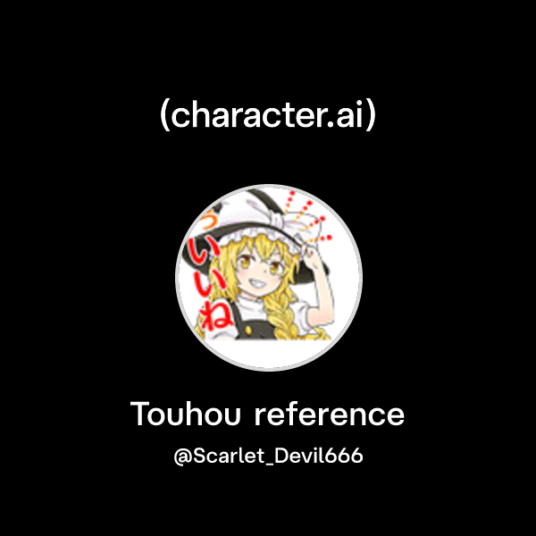 Chat with Touhou reference | character.ai | AI Chat, Reimagined–Your ...