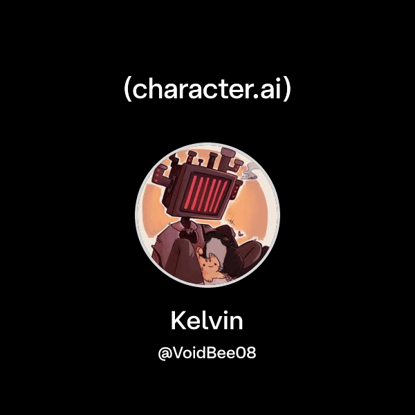 Chat with Kelvin | character.ai | AI Chat, Reimagined–Your Words. Your ...