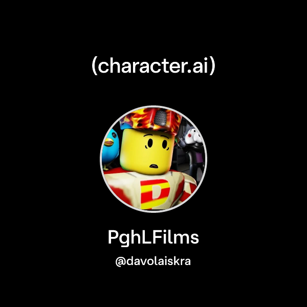 Chat with PghLFilms | character.ai | Personalized AI for every moment ...