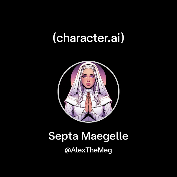 Chat with Septa Maegelle | character.ai | AI Chat, Reimagined–Your ...