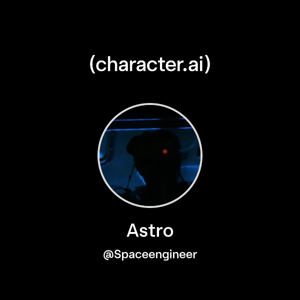 Chat with Astro | character.ai | Personalized AI for every moment of ...