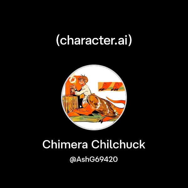 Chat with Chimera Chilchuck | character.ai | AI Chat, Reimagined–Your ...