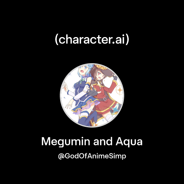 Chat with Megumin and Aqua | character.ai | AI Chat, Reimagined–Your ...